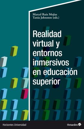 Realidad virtual y entornos inmersivos en educación superior | Ruiz ...